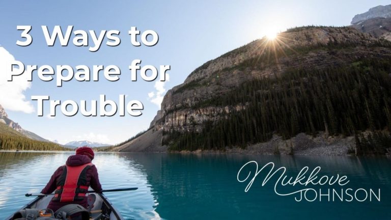 3 Ways to Prepare for Trouble - Mukkove Johnson
